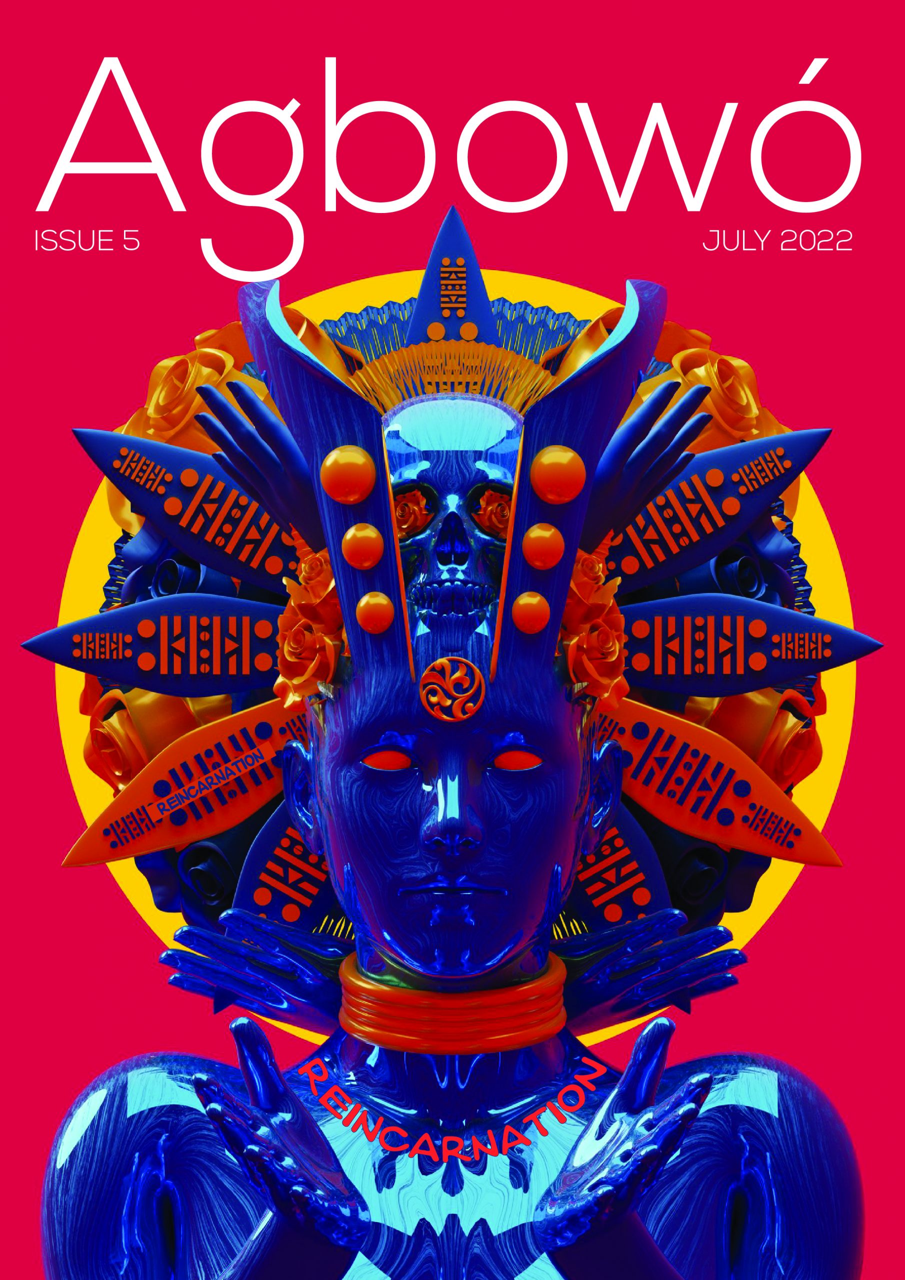 Agbowó Magazine – The Reincarnation Issue - Agbowó